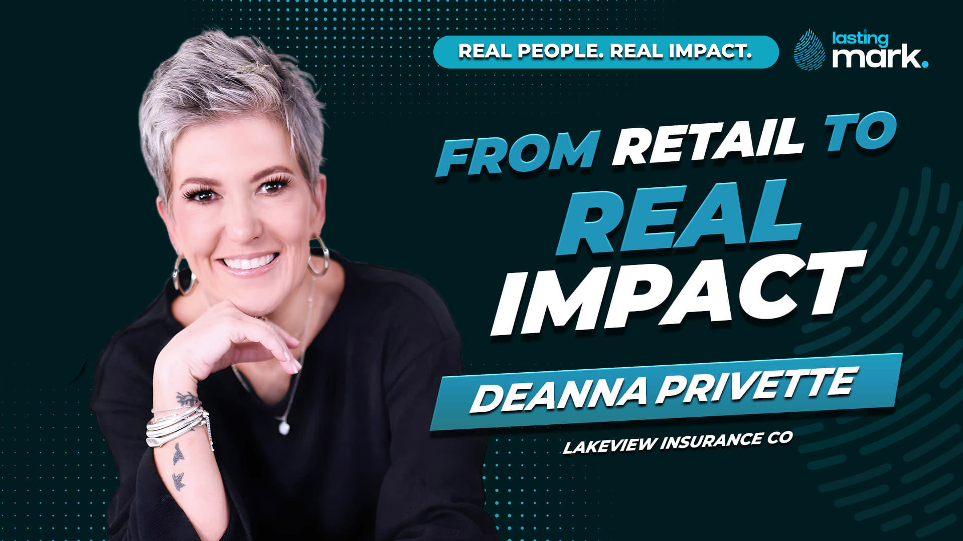 Deanna Privette of Lakeview Insurance Co - Lasting Mark