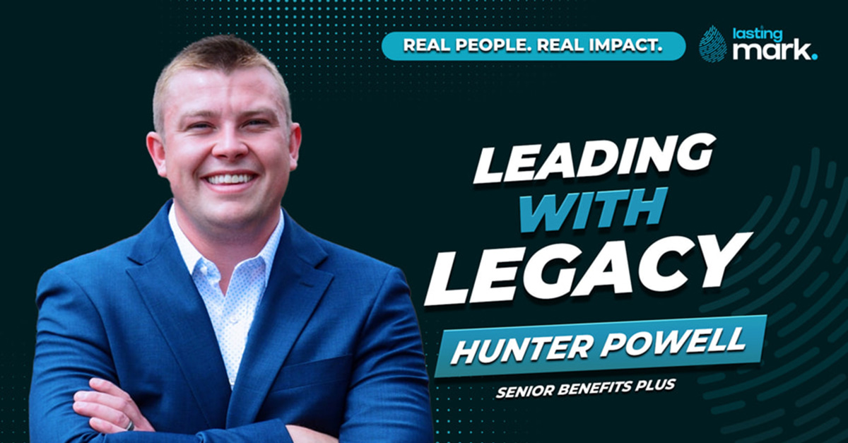Hunter Powell of Senior Benefits Plus - Lasting Mark